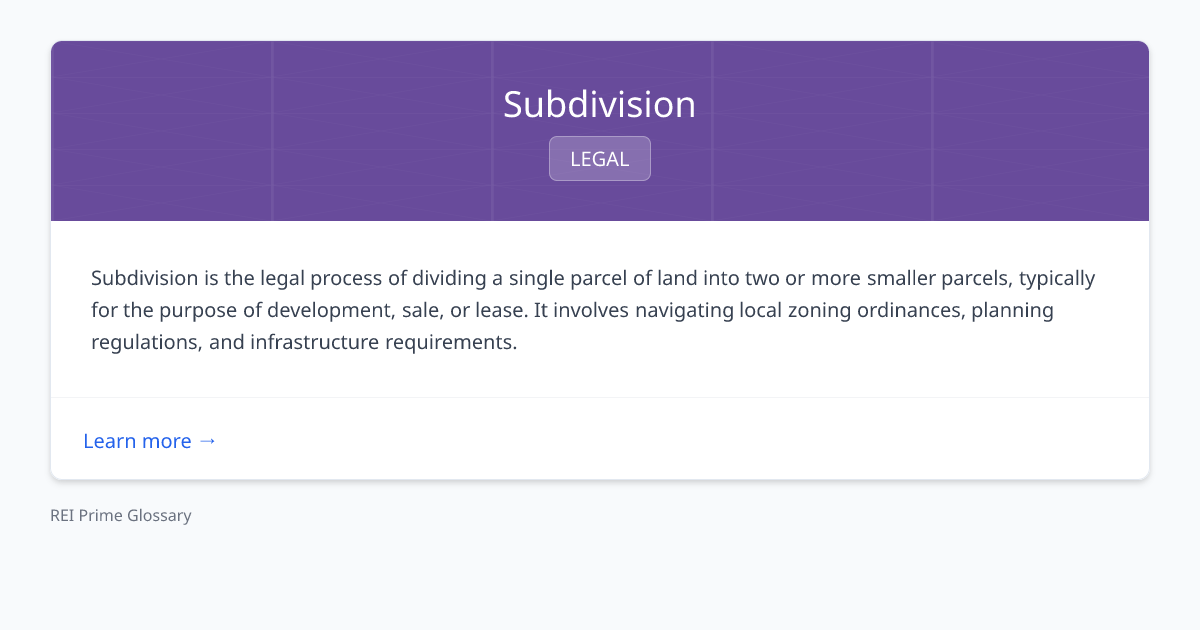 Subdivision Guide: Land Development for Real Estate... | REI Glossary